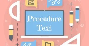 Pengertian Procedure Text Disertai Fungsi