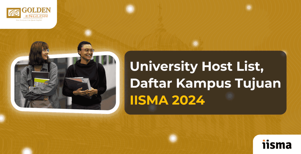 Host Universities List, Daftar Universitas Tujuan IISMA 2024 - Golden ...